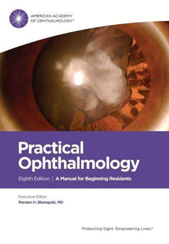 Practical Ophthalmology 8th Edition by Preston H Blomquist (Author ...