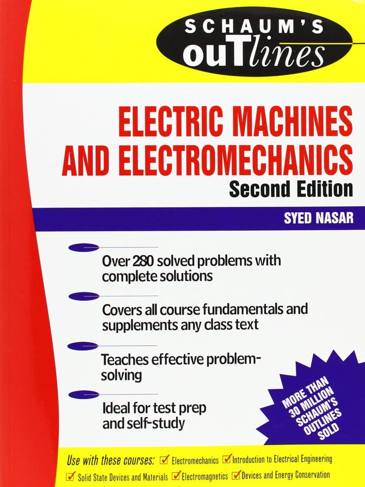 Schaums Outline of Electric Machines & Electromechanics 2nd Edition ...