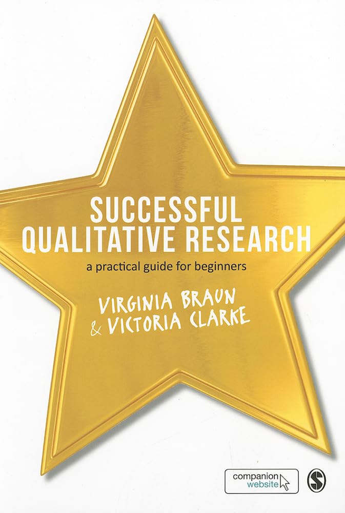 Successful Qualitative Research: A Practical Guide for Beginners ...