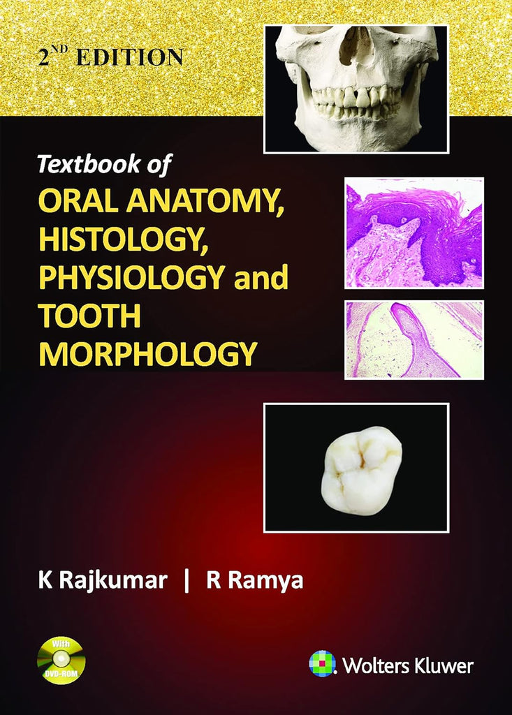 Textbook of Oral Anatomy, Physiology, Histology and Tooth Morphology ...