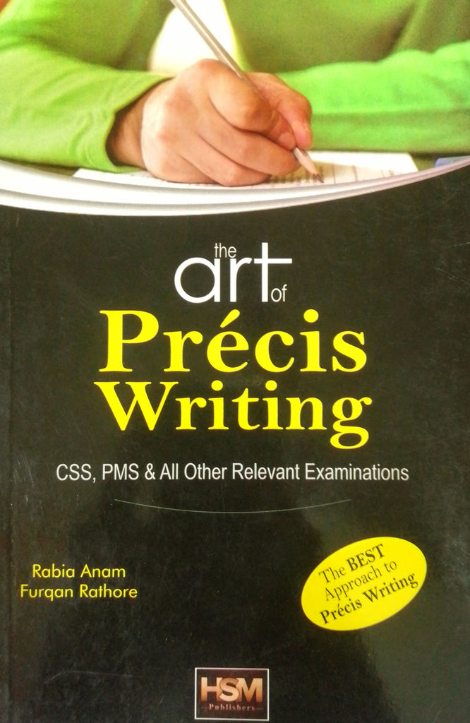 The Art Of Precis Writing For CSS PMS by Rabia Anum – BooksNbooks