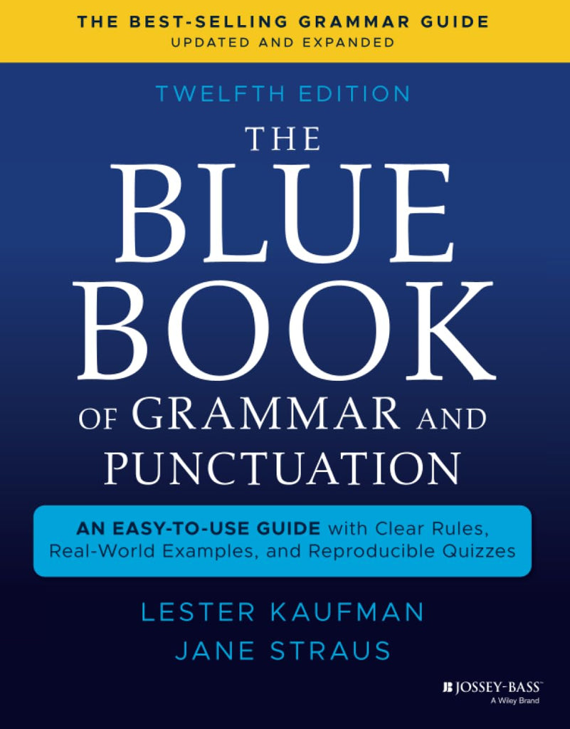The Blue Book of Grammar and Punctuation 12th Edition by Lester Kaufman ...