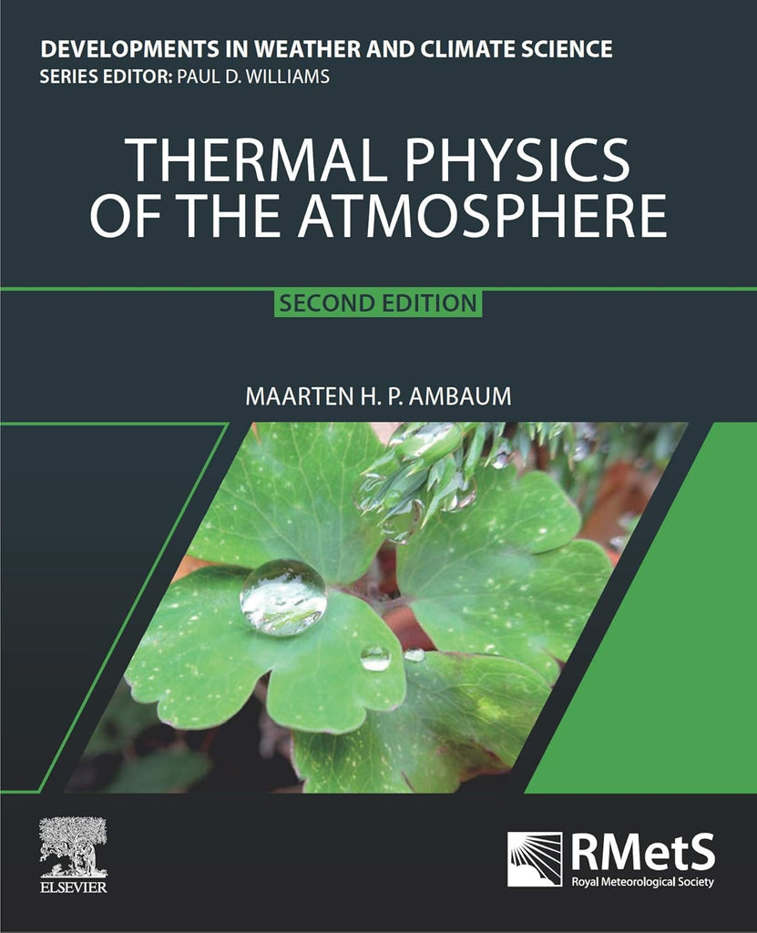 Thermal Physics Of The Atmosphere 2nd Edition by Maarten H. P. Ambaum ...