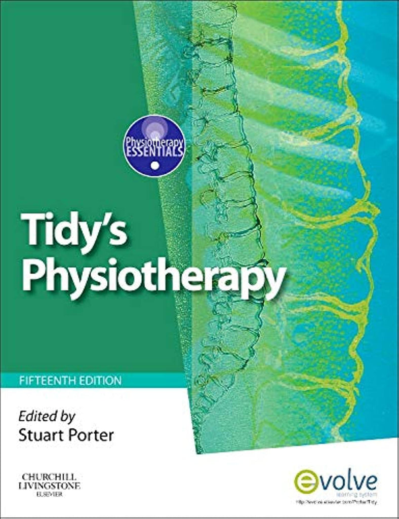 Tidy's Physiotherapy (Physiotherapy Essentials) 15th Edition by Stuart ...