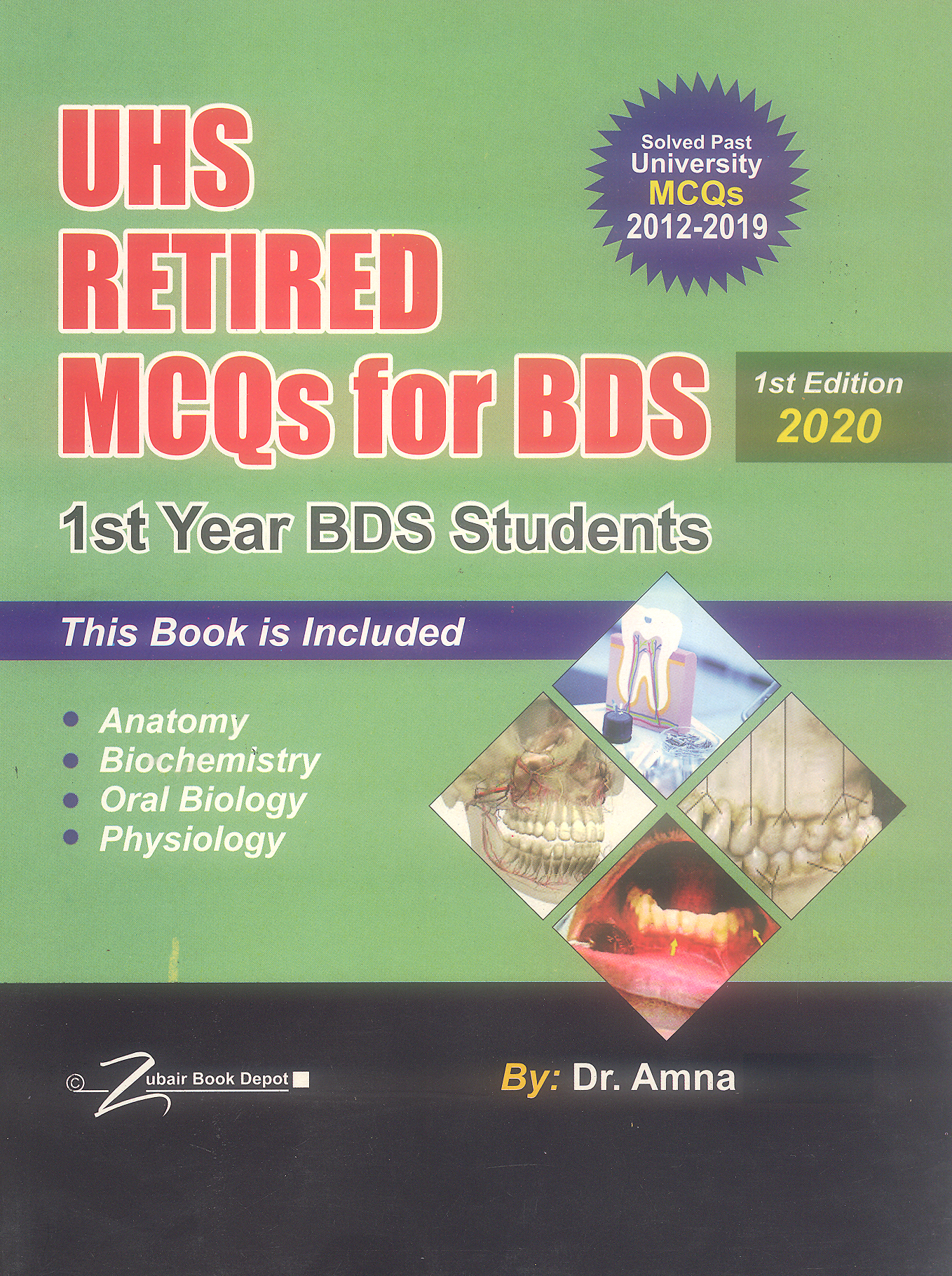 UHS Solved Papers Retired MCQs For 1st Year BDS 1st Edition – BooksNbooks