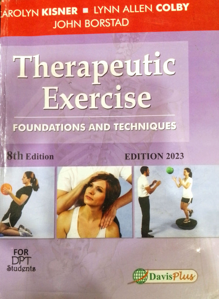 Therapeutic Exercise: Foundations and Techniques by Carolyn Kisner ...