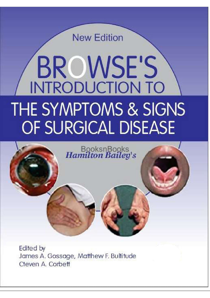 Browse's Introduction to the Symptoms and Signs of Surgical Disease ...