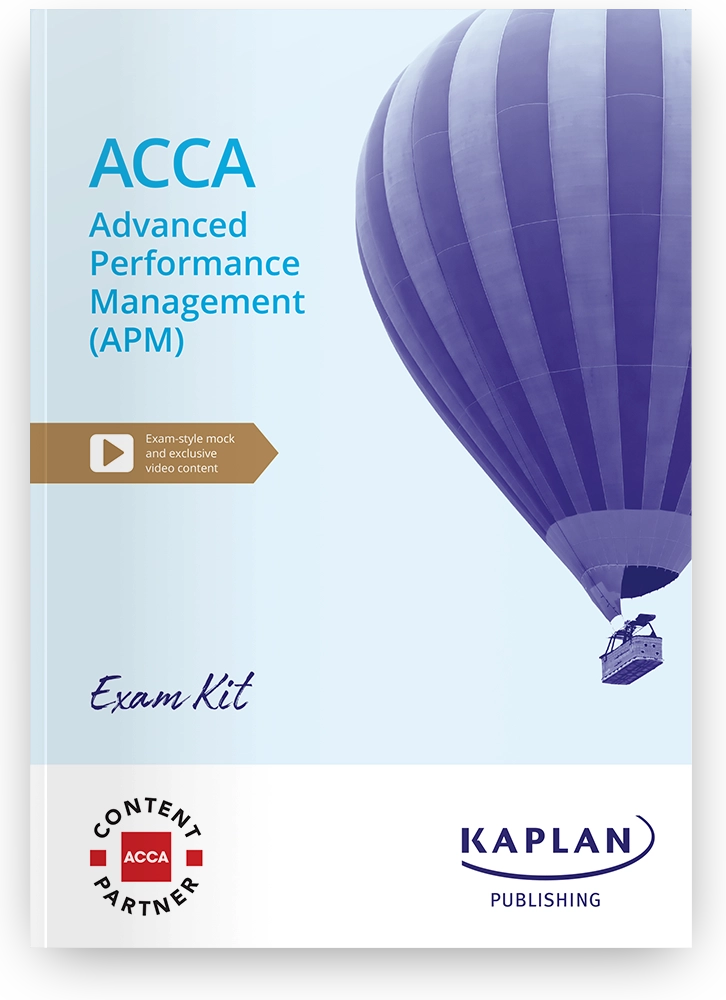 ADVANCED PERFORMANCE MANAGEMENT (APM) ACCA EXAM KIT BY KAPLAN – BooksNbooks