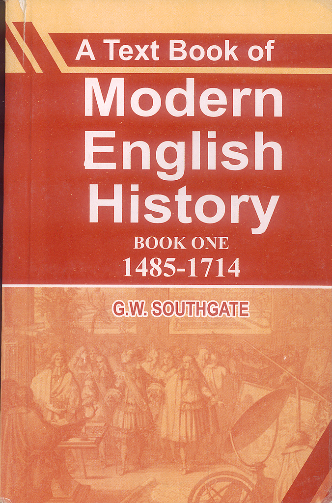 Modern English History (Text Book) Book 1 & 2 By G W Southgate ...