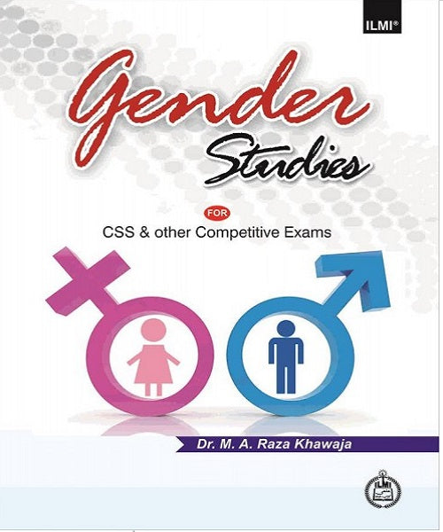 Gender Studies For CSS PMS PCS By Dr MA Raza Khawaja -ILMI – BooksNbooks