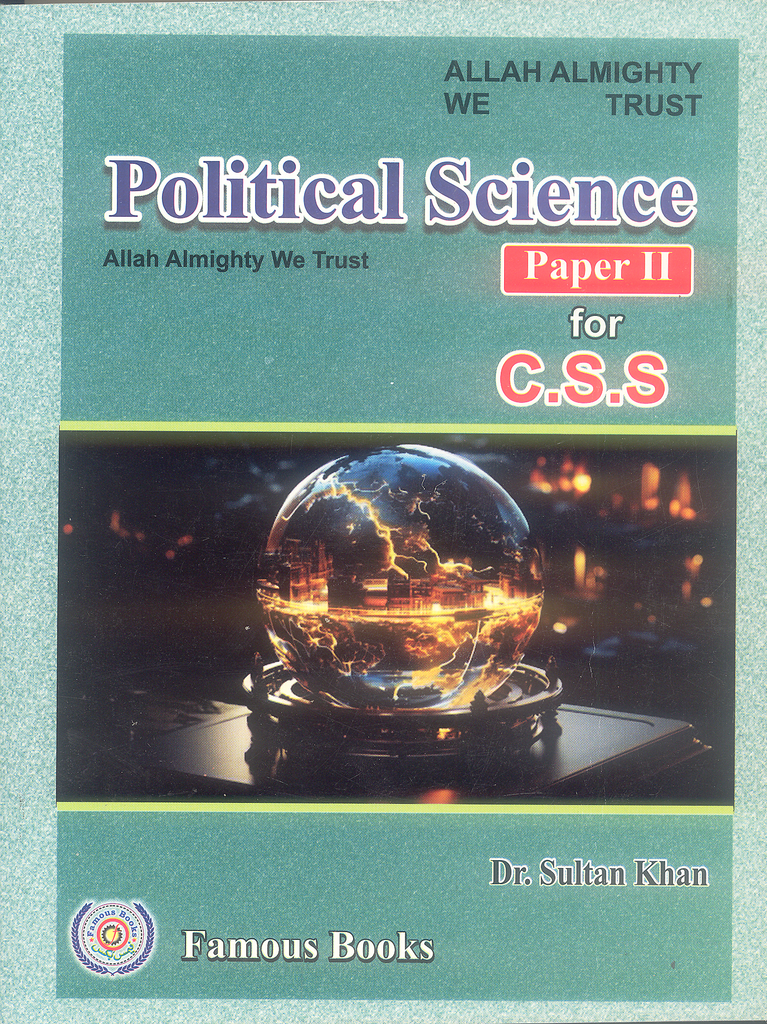 Political Science Paper- II for CSS By Dr Sultan Khan - FAMOUS ...