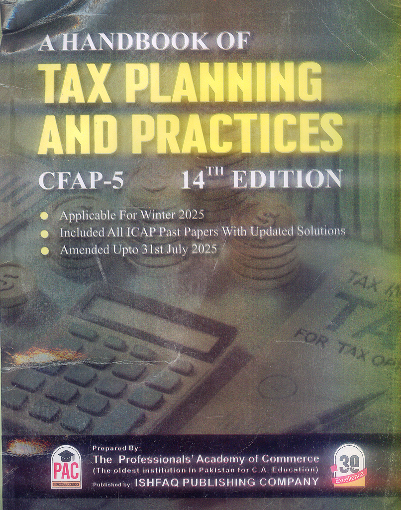 Tax Planning and Practices (CFAP-5) 14th Edition by Bilal Azhar -Pac ...
