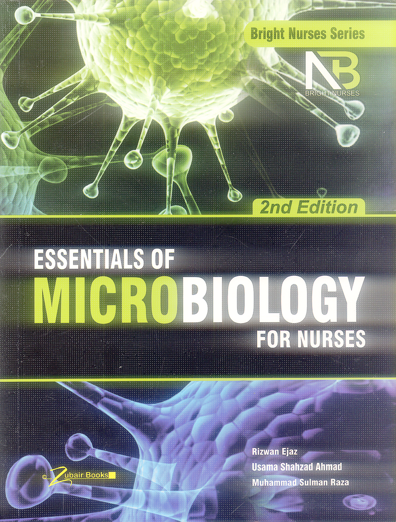 Essentials Of Microbiology For Nurses 2nd Edition By Rizwan Ejaz ...