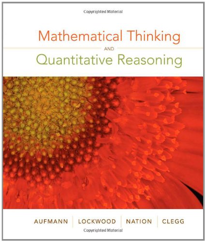 Mathematical Thinking And Quantitative Reasoning by Richard N Aufmann ...