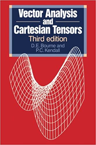 Vector Analysis and Cartesian Tensors 3rd Edition by P C Kendall ...
