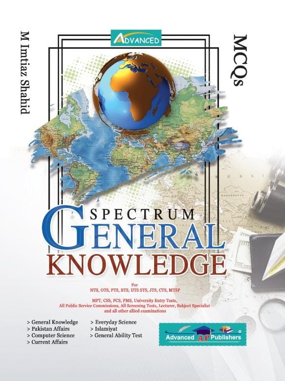 Advanced Spectrum General Knowledge MCQs by M. Imtiaz Shahid – BooksNbooks