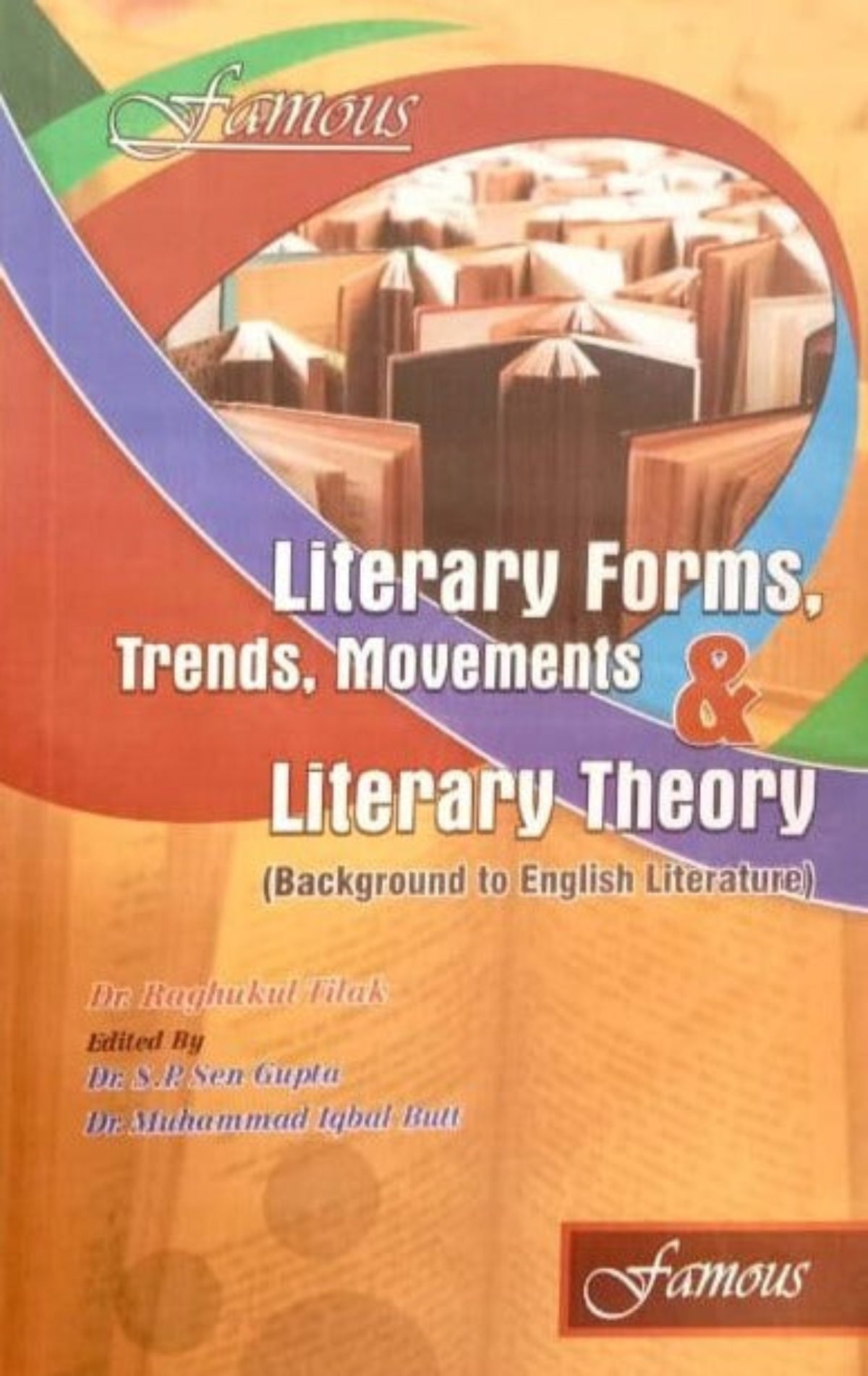 Literary Forms Trends Movements & Literary Theory by Dr Raghukul Tilak ...