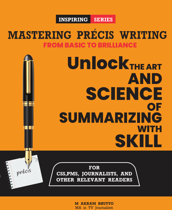 Mastering Precis Writing by M Akram Bhutto – BooksNbooks