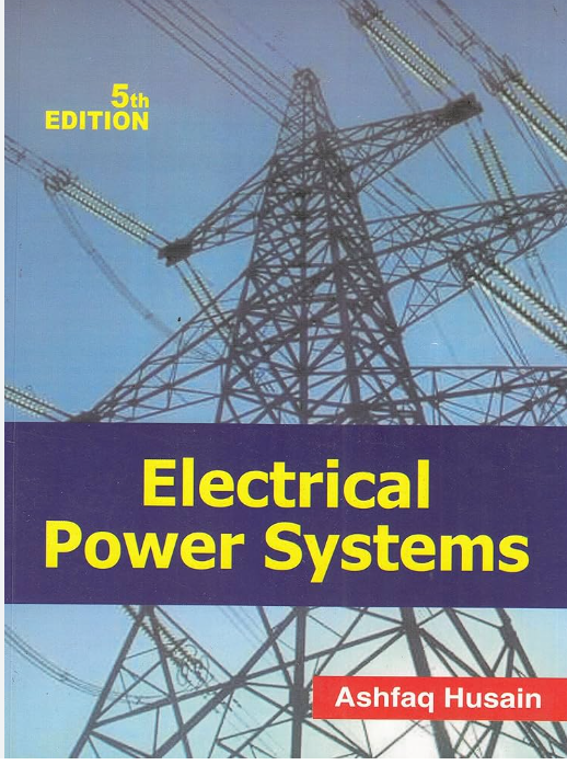 Electrical Power Systems 5th Edition By Ashfaq Hussain – BooksNbooks