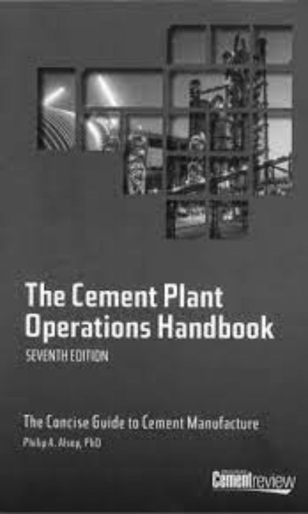 The Cement Plant Operations Handbook 7th Edition by Philip A Slop ...