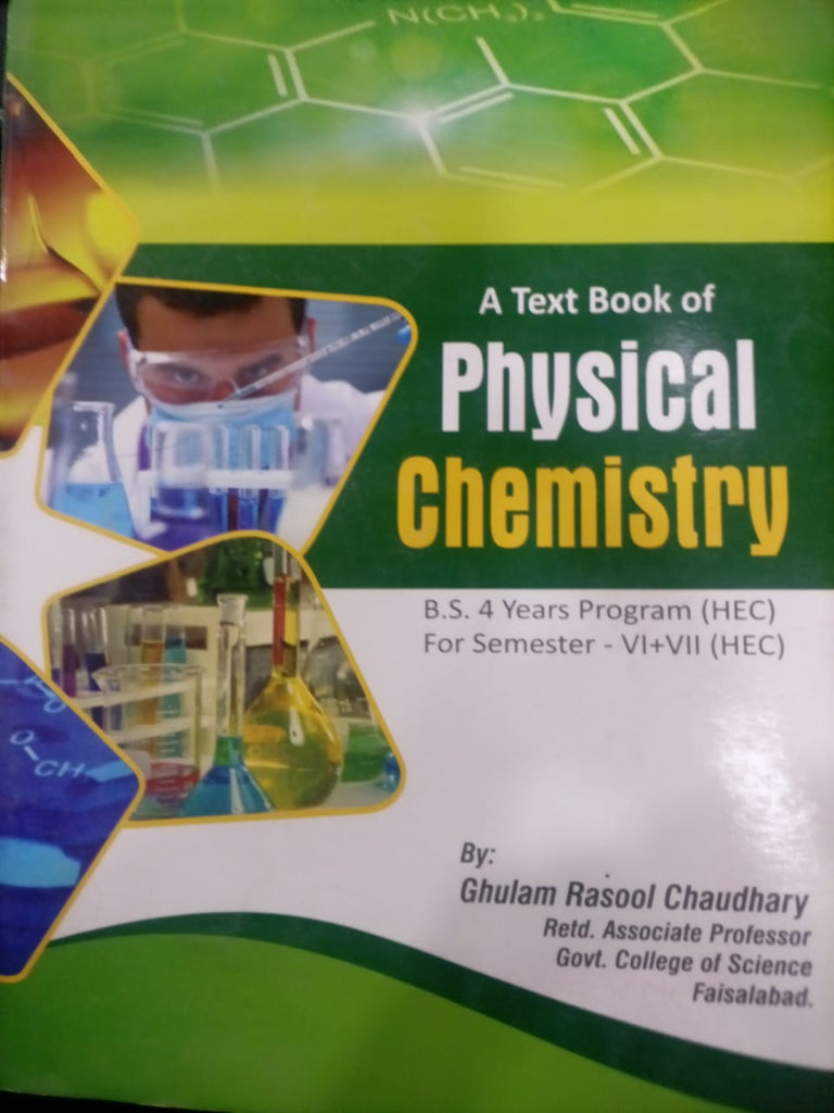 Physical Chemistry Textbook For BS Classes By Ghulam Rasool Choudhary ...