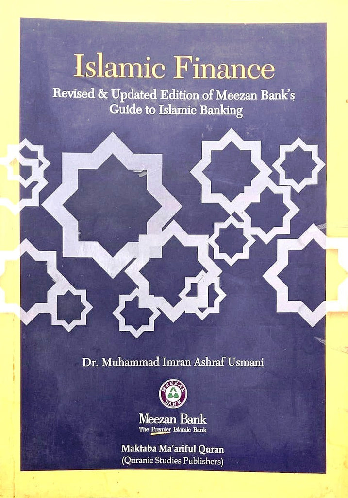 Islamic Finance: Revised Edition Of Meezan Bank Guide To Islamic ...
