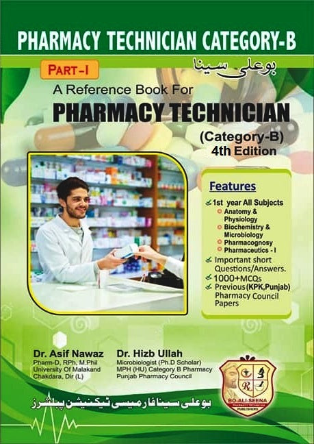 Pharmacy Technician Part-I Category B 4th Ed. Asif Nawaz -Bo-Ali-Seena ...