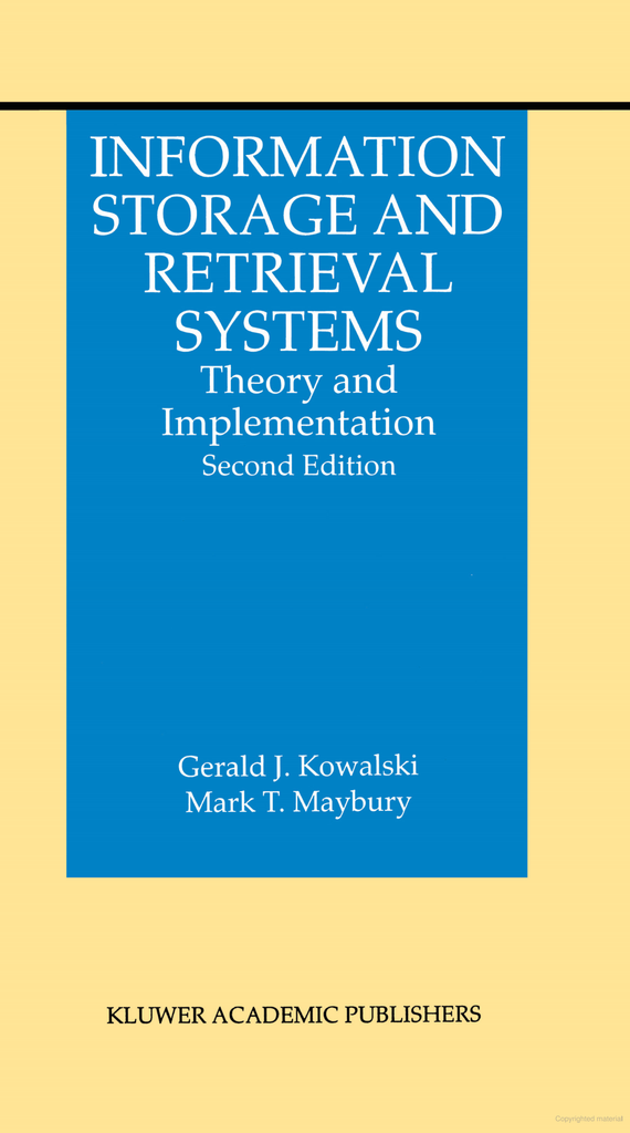 Information Storage & Retrieval Systems: Theory & Implementation 2nd ...